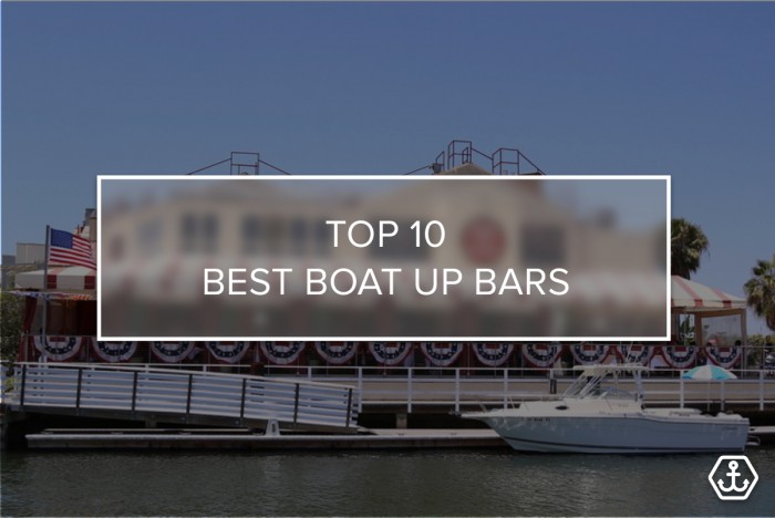 Top 10 Best Boat Up Bars | Boatsetter Blog